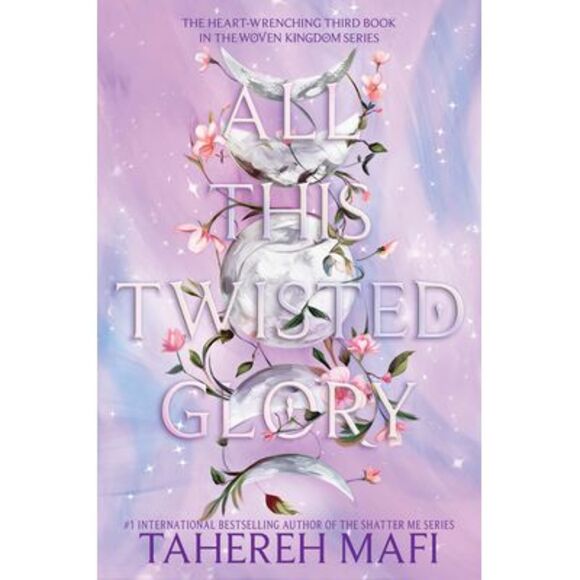 Tahereh Mafi | Other | All This Twisted Glory Tahereh Mafi | Poshmark
